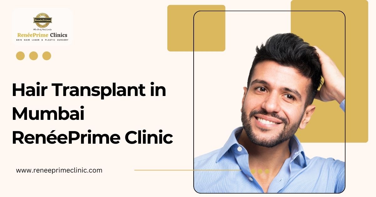 Hair Transplant in Mumbai | RenéePrime Clinic