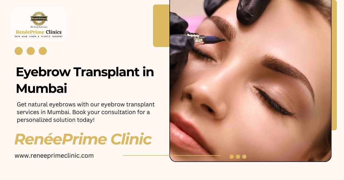 Eyebrow Transplant in Mumbai | Natural & Fuller Brows