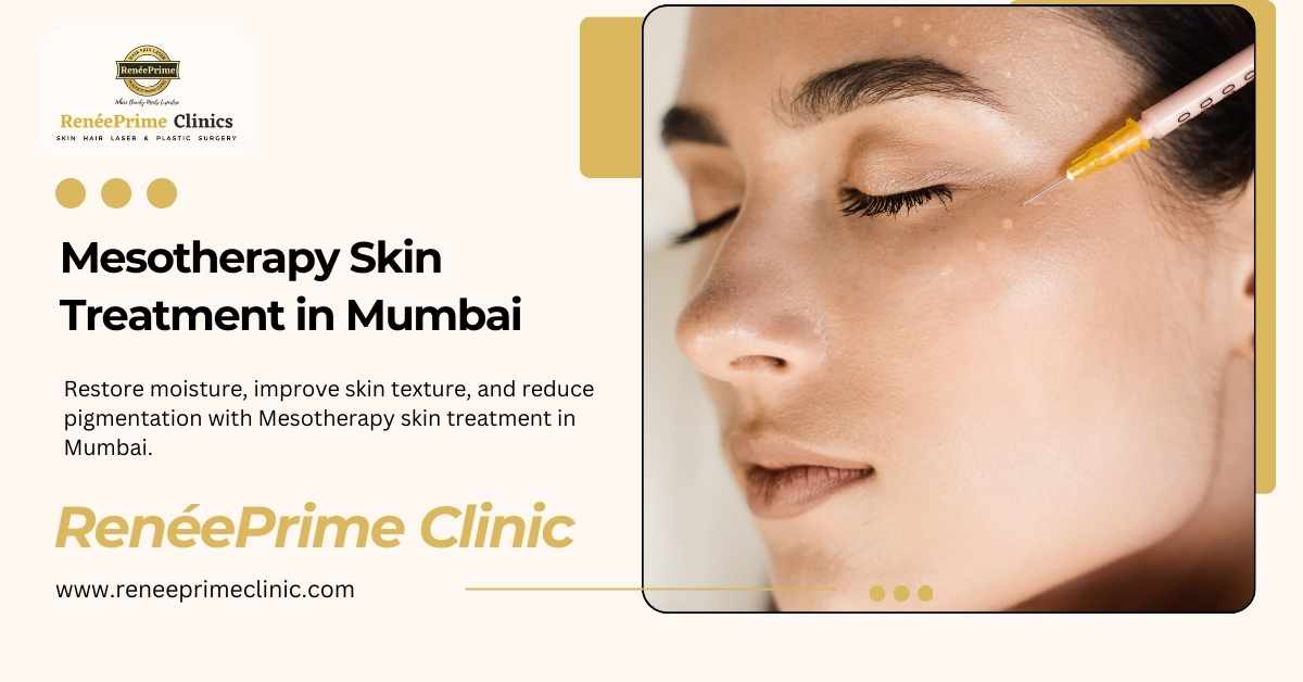Mesotherapy Skin Treatment in Mumbai - RenéePrime Clinic
